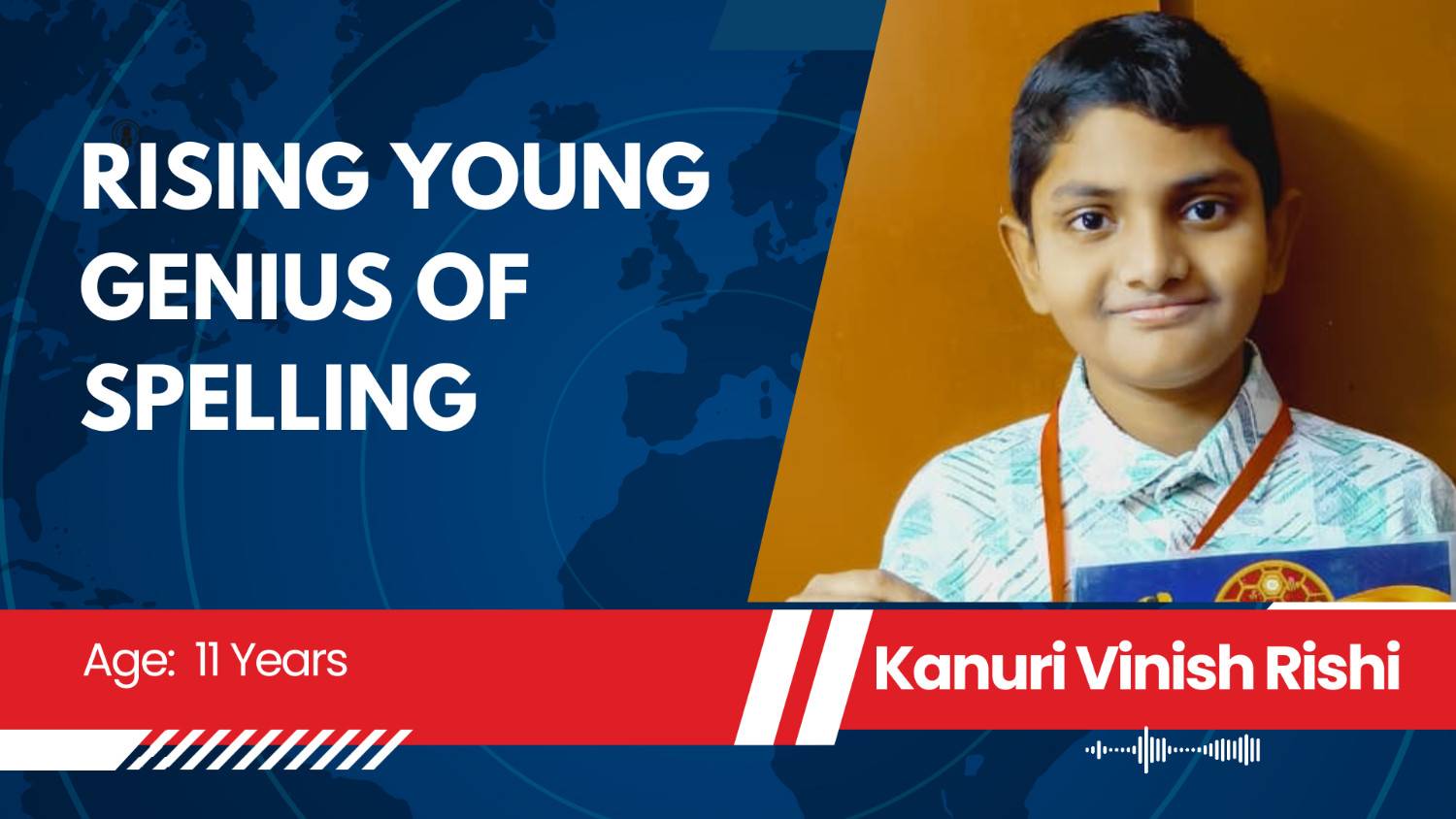 Rising Young Genius of Spelling – Kanuri Vinish Rishi - www ...